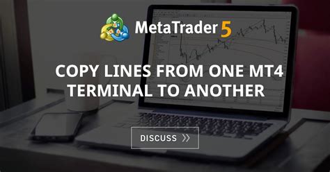 Copy Lines From One Mt4 Terminal To Another Expert Advisor Mql4 And Metatrader 4 Mql4