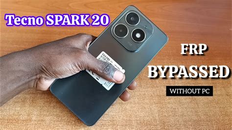 Tecno Spark 20 Kj5 Frp Bypass Simplified Soft And Hard Youtube