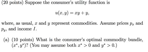 solved suppose the consumer s utility function is u x y