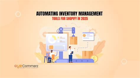 Automating Inventory Management Tools For Shopify In 2025