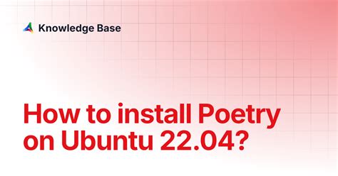 how to install poetry on ubuntu 22 04 knowledge base
