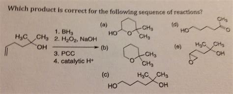 Solved Which product is correct for the following sequence | Chegg.com