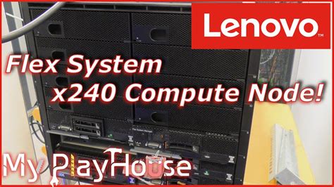 Lenovo Flex System And X Compute Node Rough View Youtube