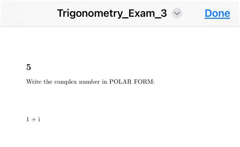 Solved Trigonometry Exam Done Write The Complex Number In Chegg