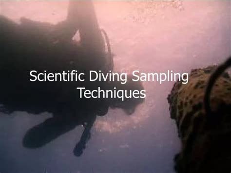 Ppt Scientific Diving Sampling Techniques Powerpoint Presentation