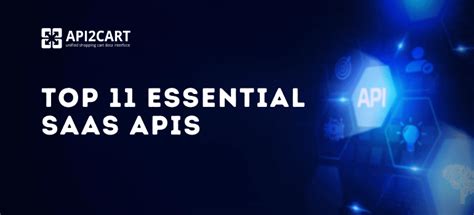 Top Essential SaaS APIs Of API Cart