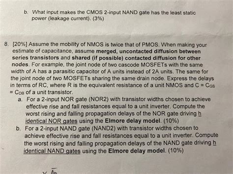 B What Input Makes The CMOS Input NAND Gate Has Chegg