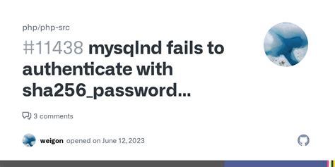 Mysqlnd Fails To Authenticate With Sha Password Accounts Using Passwords Longer Than