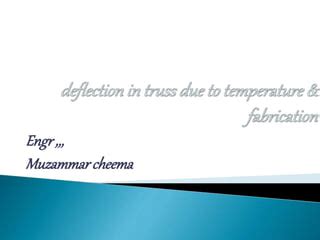 Deflection In Truss Due To Temperature PPTX Physics Science