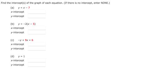 solved find the intercept s ﻿of the graph of each equation