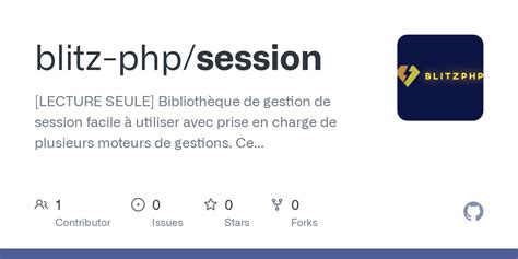 Github Blitz Phpsession Lecture Seule Bibliothèque De Gestion De Session Facile à Utiliser