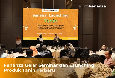 Fenanza Gelar Seminar Dan Launching Produk Tanin Terbaru Fenanza