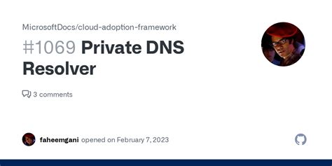 private dns resolver · issue 1069 · microsoftdocs cloud adoption
