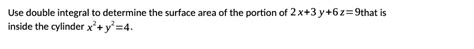 Use Double Integral To Determine The Surface Area Of