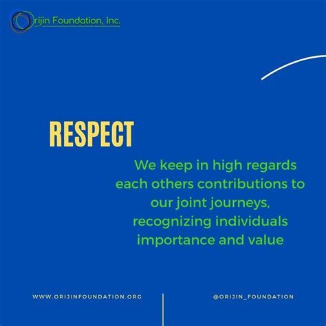 Orijin Foundation On Linkedin Our Core Values Respect