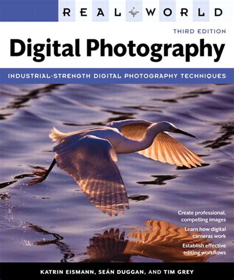 Real World Digital Photography 3rd Edition Informit