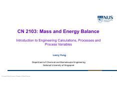 CN2103 1. Engineering Calculation & Process Variables.pdf - CN 2103: Mass and Energy Balance ...