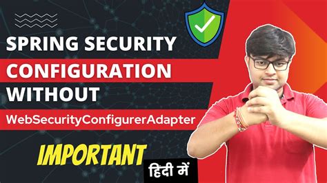 🔥spring Security Without The Websecurityconfigureradapter New Way Of