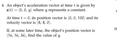 Solved An Objects Acceleration Vector At Time T ﻿is Given