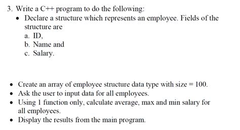 Solved Write A C Program To Do The Following Declare Chegg