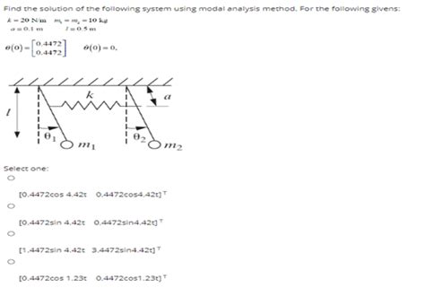 Get Answer Find The Solution Of The Following System Using Modal Analysis Transtutors