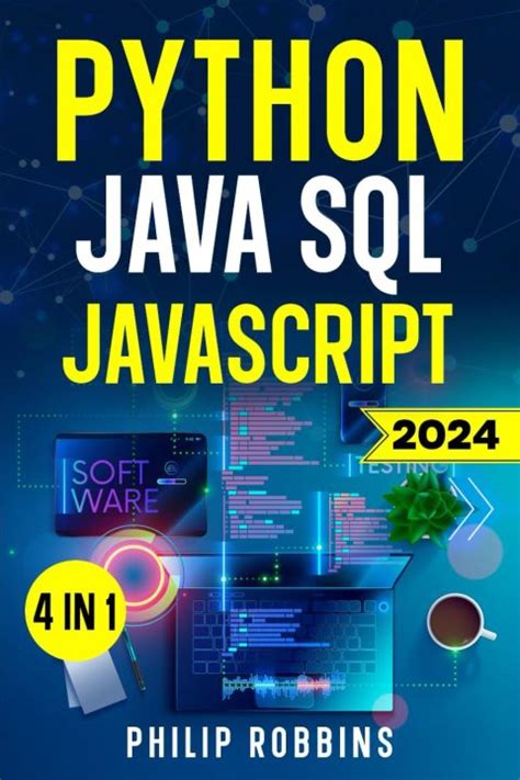 Python Java Sql And Javascript By Philip Robbins Author Darazpk