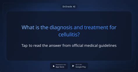 What Is The Diagnosis And Treatment For Cellulitis