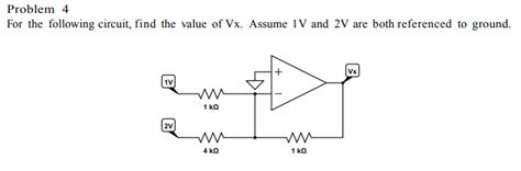solved problem4 for the following circuit find the value of