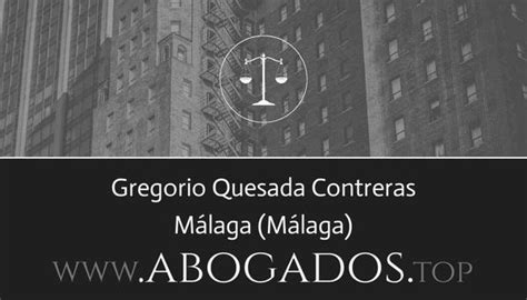 Abogado Gregorio Quesada Contreras En Málaga Abogadostop