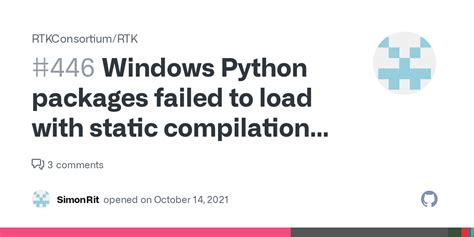 Windows Python Packages Failed To Load With Static Compilation And Rtkusecuda · Issue 446
