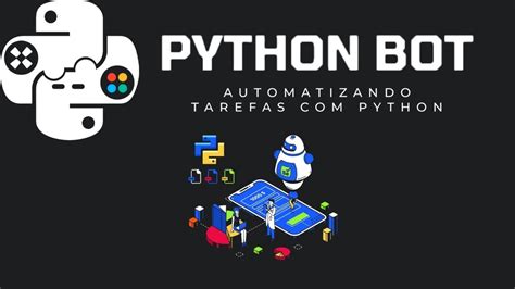 Python Para Automação Crie Um Robô Que Automatiza Tarefas De Dados