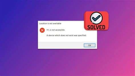 How To Fix A Device Which Does Not Exist Was Specified” Error In Windows 10 And 11