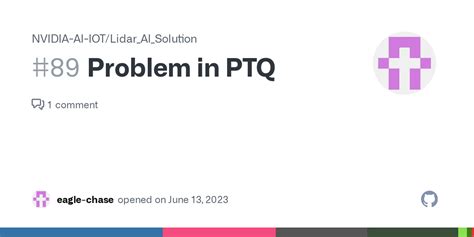 Problem In PTQ Issue NVIDIA AI IOT Lidar AI Solution GitHub