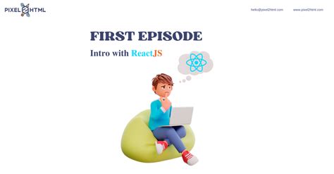 First Episode Intro With Reactjs