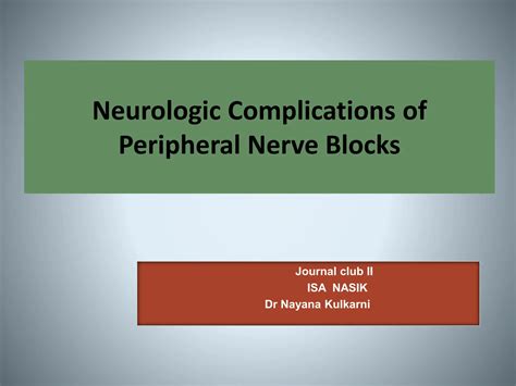 Neurologic Complications Of Peripheral Nerve Blocks Ppt