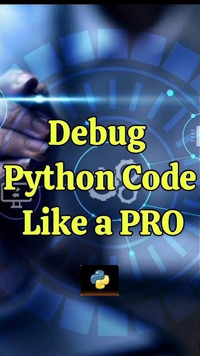 Debug Python Like Pro Python Debugging Magic Shorts Viral Youtube