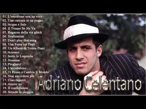 Adriano Celentano Best Songs Adriano Celentano Playlist Youtube Music