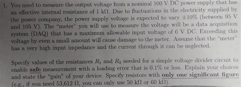 solved 1 you need to measure the output voltage from a