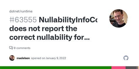 Nullabilityinfocontext Does Not Report The Correct Nullability For