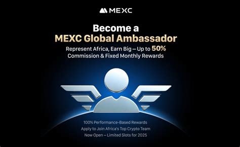 Mexc Launches Africa Focused Global Ambassador Program To Empower Web3 Trailblazers Tech