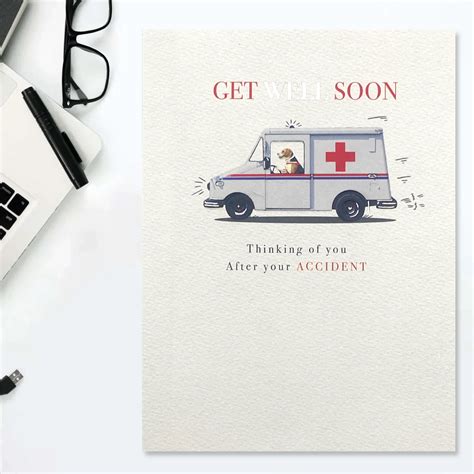 Get Well Soon After Your Accident Card The Celebration Store