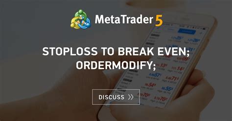 Stoploss To Break Even Ordermodify Trading Accounts Mql4 And Metatrader 4 Mql4