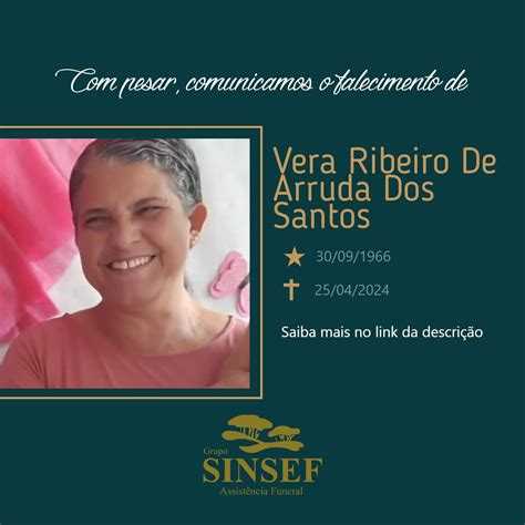 Grupo Sinsef Comunica O Falecimento Aos 57 Anos De Vera Ribeiro De Arruda Dos Santos São