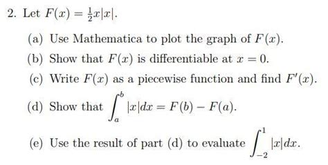 Solved 2 Let Fx 1 2 Xx A Use Mathematica To Plot