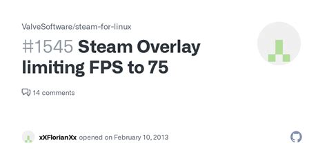 Steam Overlay Limiting Fps To 75 · Issue 1545 · Valvesoftwaresteam For Linux · Github