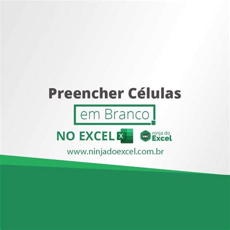 como preencher células em branco no excel