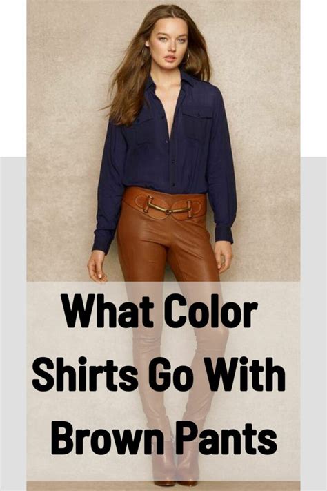 What To Wear With Brown Trousers Ladies At Timothy Stump Blog