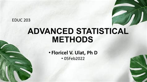Advanced Statistical Methods Introduction Concepts