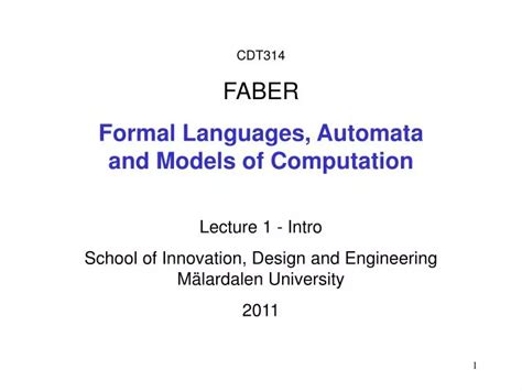Ppt Cdt314 Faber Formal Languages Automata And Models Of Computation Lecture 1 Intro