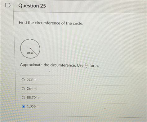 Solved Question 25find The Circumference Of The